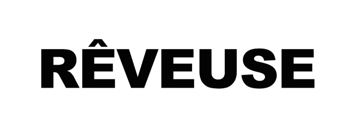 Our Story | Rêveuse