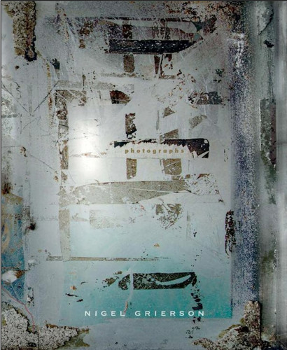 Nigel Grierson - 'Photographs' | Lost Press Website