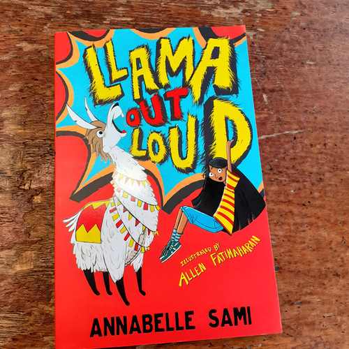Llama Out Loud! | Annabelle Sami | Children's Bookshop
