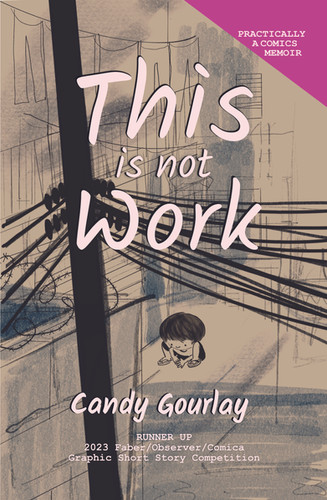 This is Not Work | Candy Gourlay | Children's Bookshop