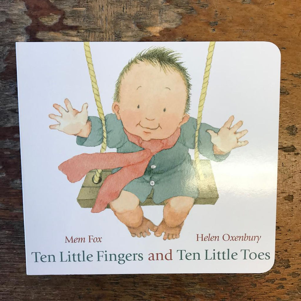 Ten Little Fingers and Ten Little Toes | Mem Fox and Helen Oxenbury ...