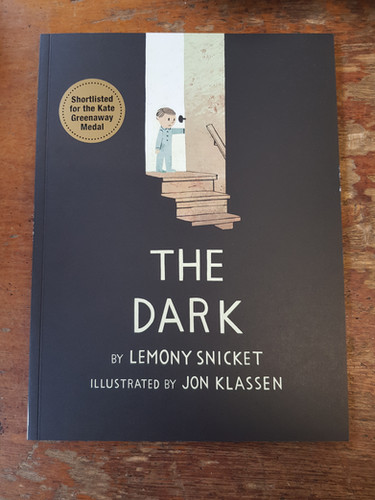 The Dark | Lemony Snicket and Jon Klassen | Children's Bookshop