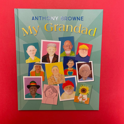 My Grandad | Anthony Browne | Children's Bookshop