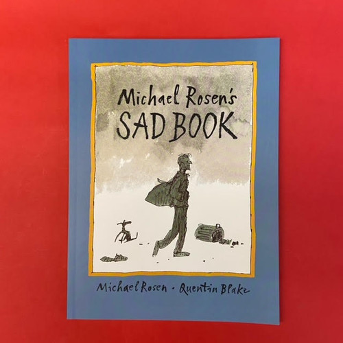 Sad Book | Michael Rosen | Children's Bookshop