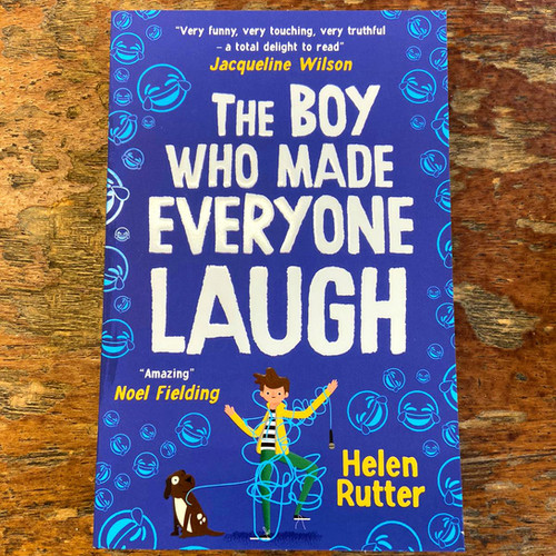 The Boy Who Made Everyone Laugh | Helen Rutter | Children's Bookshop