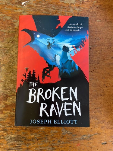 The Broken Raven | Joseph Elliott | Children's Bookshop
