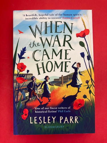 When the War Came Home | Lesley Parr | Children's Bookshop