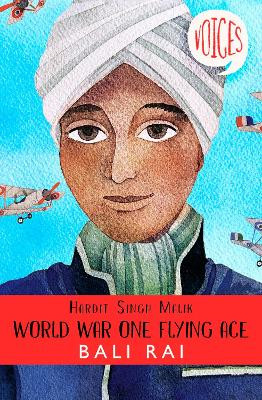 Hardit Singh Malik: World War One Flying Ace | Bali Rai | Children's ...
