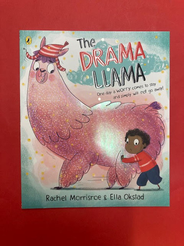 The Drama Llama: A story about soothing anxiety | Rachel Morrisroe ...
