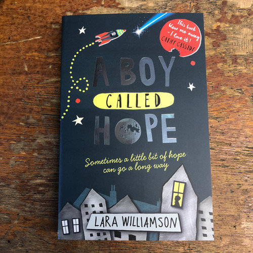 A Boy Called Hope | Lara Williamson | Children's Bookshop