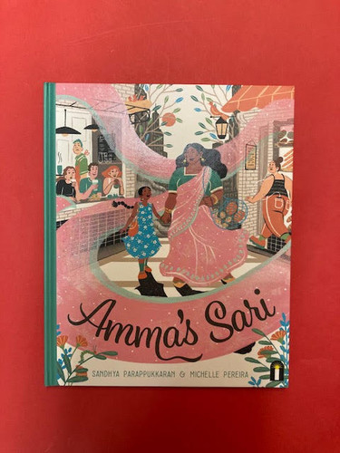 Amma's Sari | Sandhya Parappukkaran & Michelle Pereira | Children's ...