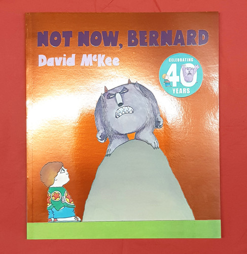 Not Now Bernard | David McKee | Children's Bookshop