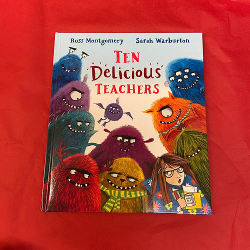 Ten Delicious Teachers | Ross Montgomery and Sarah Warburton | Children ...