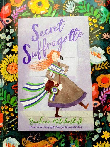 Secret Suffragette | Barbara Mitchelhill | Children's Bookshop