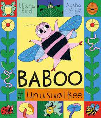 Baboo the Unusual Bee | Lliana Bird & Aysha Tengiz | Children's Bookshop