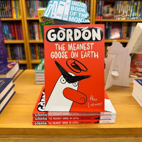 Gordon, The Meanest Goose On Earth | Children's Bookshop