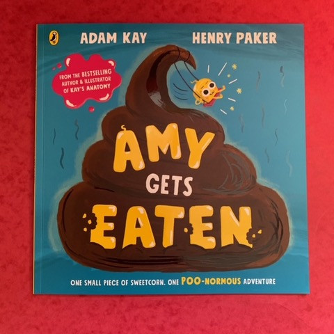 Amy Gets Eaten | Adam Kay & Henry Paker | Children's Bookshop