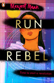 Run, Rebel | Manjeet Mann | Children's Bookshop