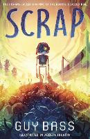 Scrap | Guy Bass & Alessia Trunfio | Children's Bookshop