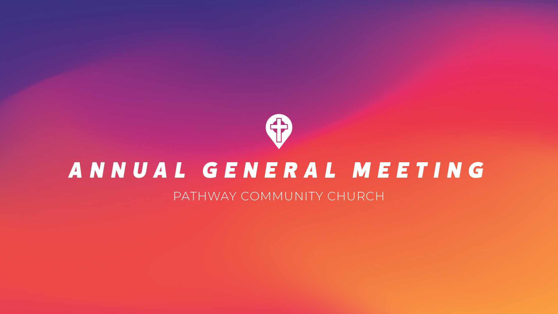 Pathway Community Church AGM