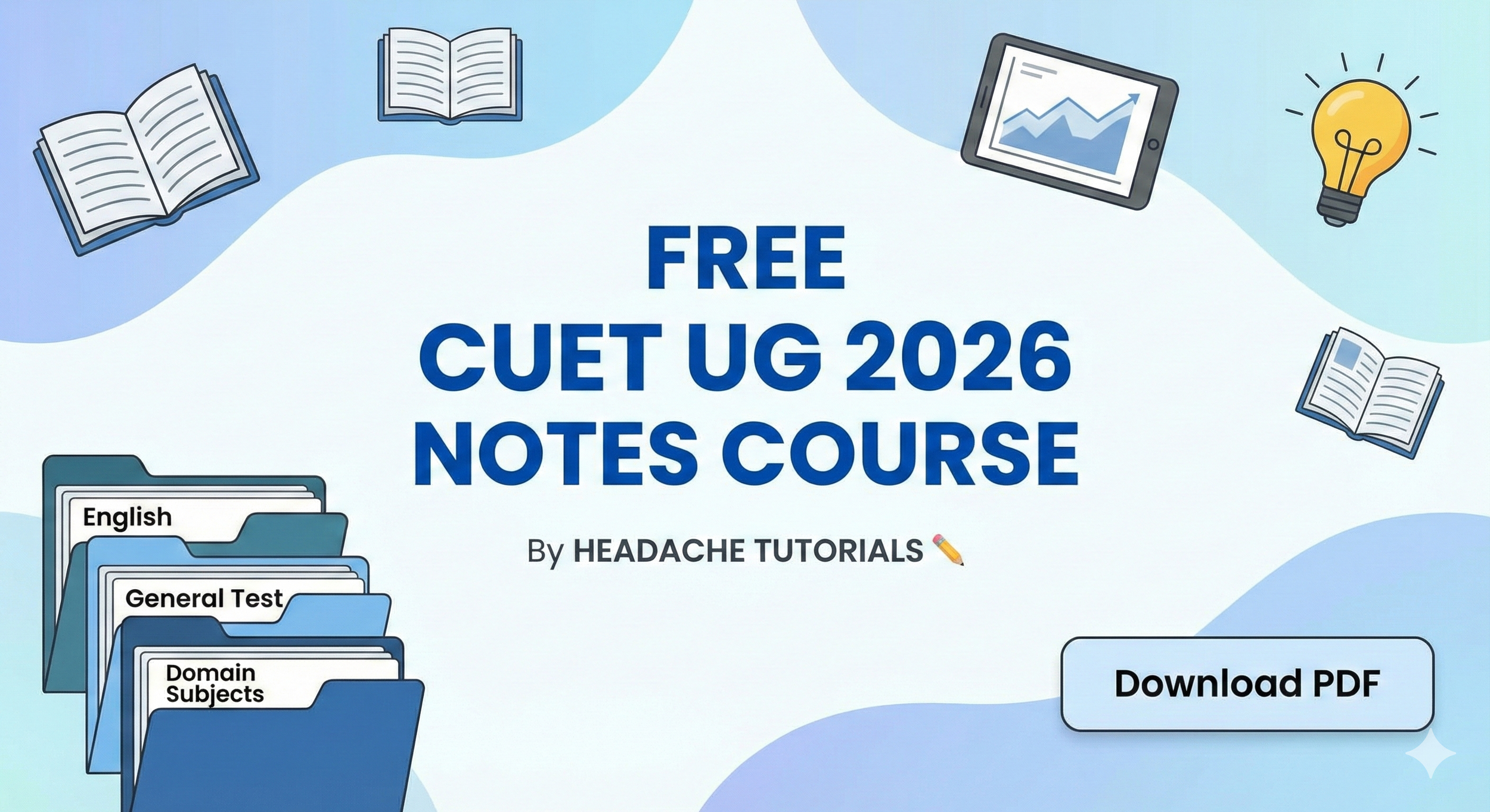 Cuet UG 2026 Notes FREE | Headache Tutorials