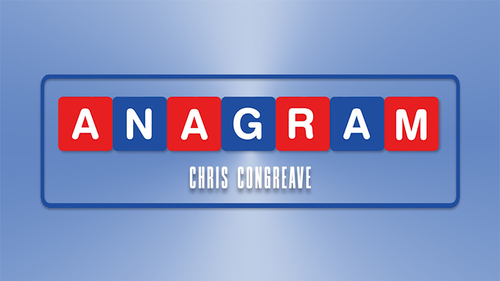Anagram by Chris Congreave | Magic Corner
