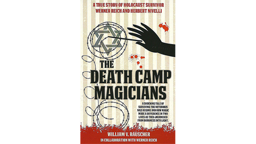 The Death Camp Magician 2nd Edition by William V. Rauscher & Werner ...
