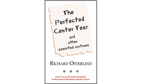 Perfected Center Tear by Richard Osterlind | Magic Corner