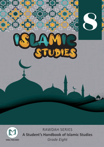 Grade 8-Rawdah Series Islamic Studies | Moral Publishers