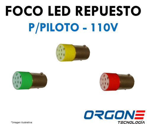 Focos Led Repuesto p/Piloto 110V | orgontec