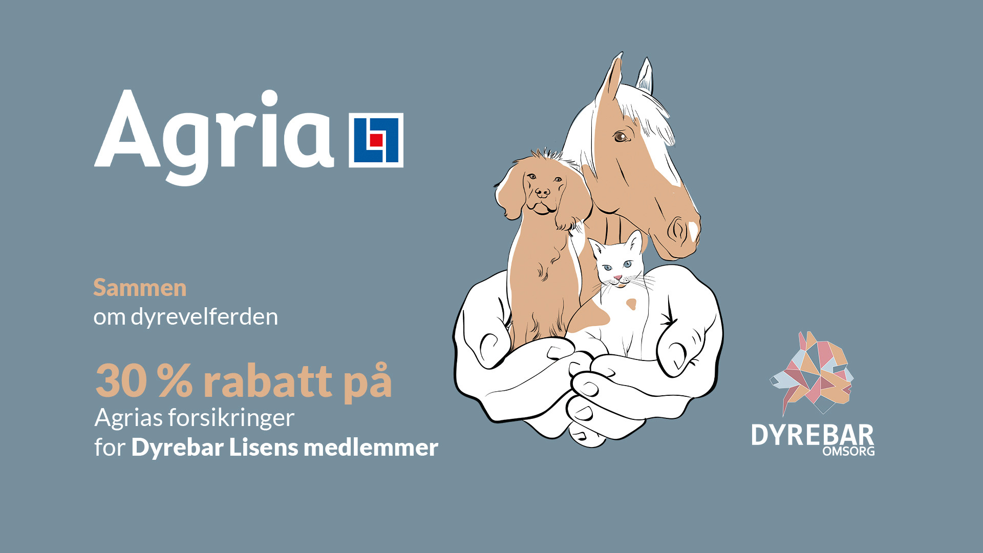 Agria samarbeid - 30% rabatt for våre medlemmer | Dyrebar Omsorg