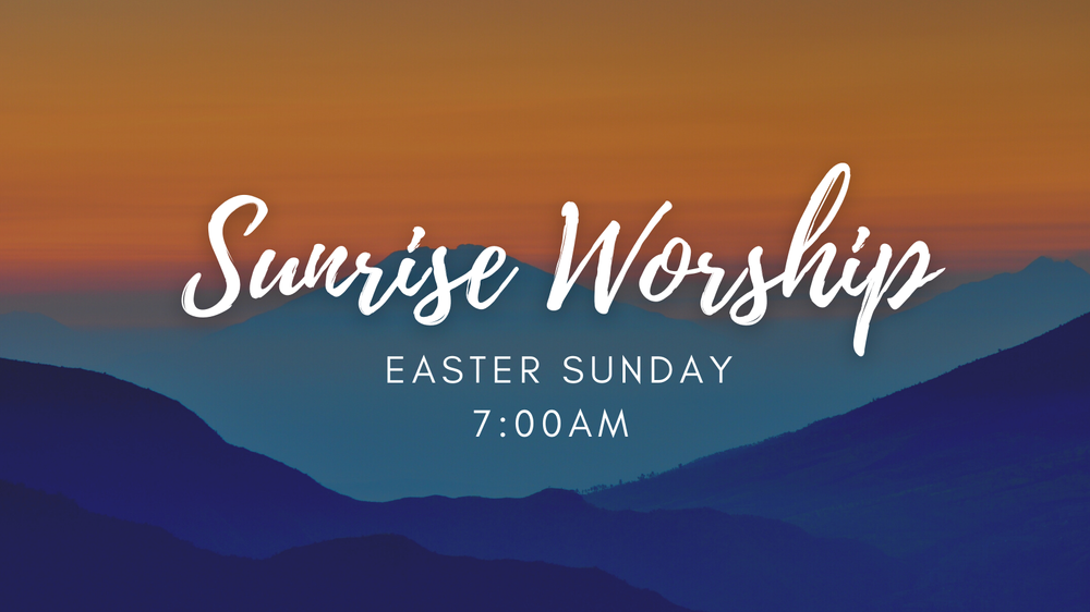 Easter Sunrise Worship Guide