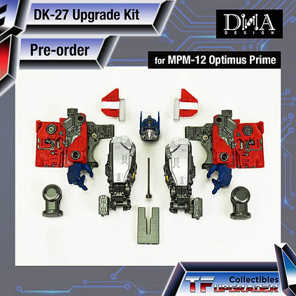 DNA Design DK-27 Upgrade Kit for Masterpiece MPM-12 Optimus Prime | TF Upgrader