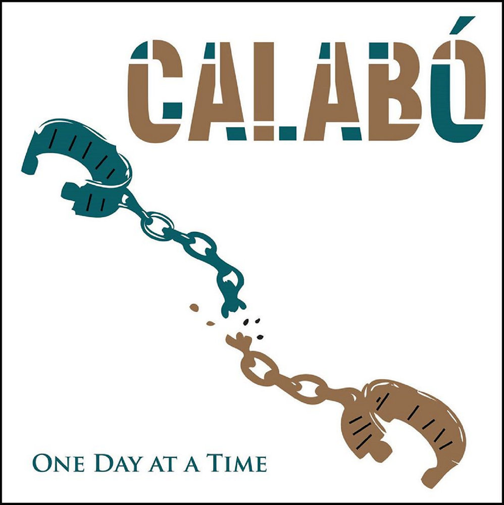 Calabó, One Day at a Time
