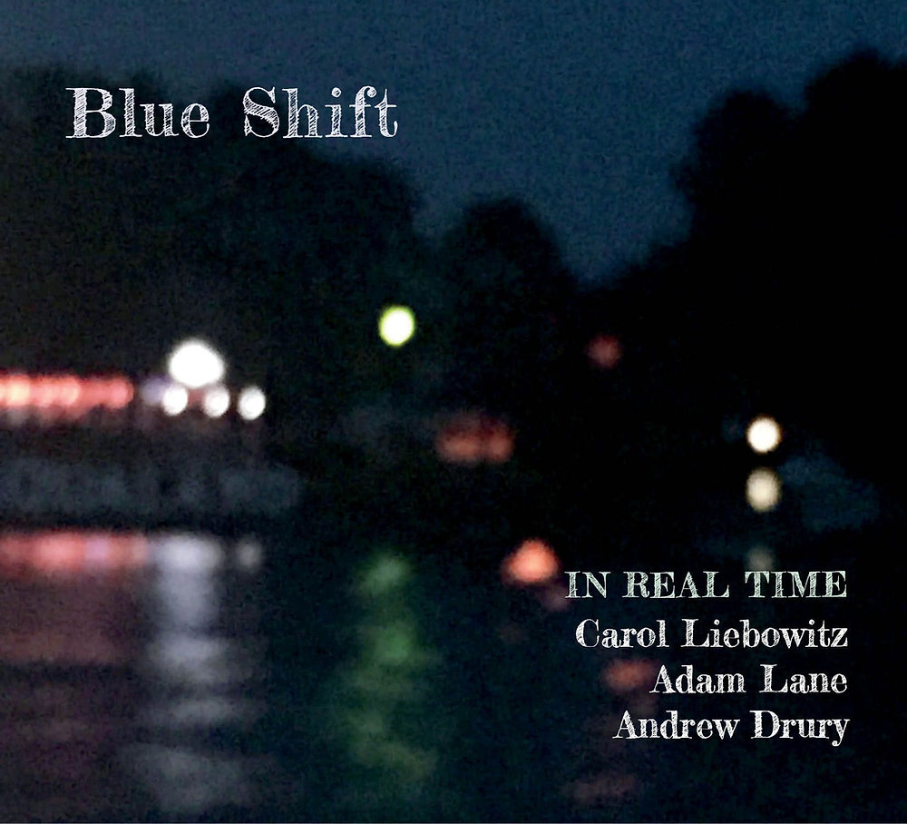 BLUE SHIFT, In Real Time