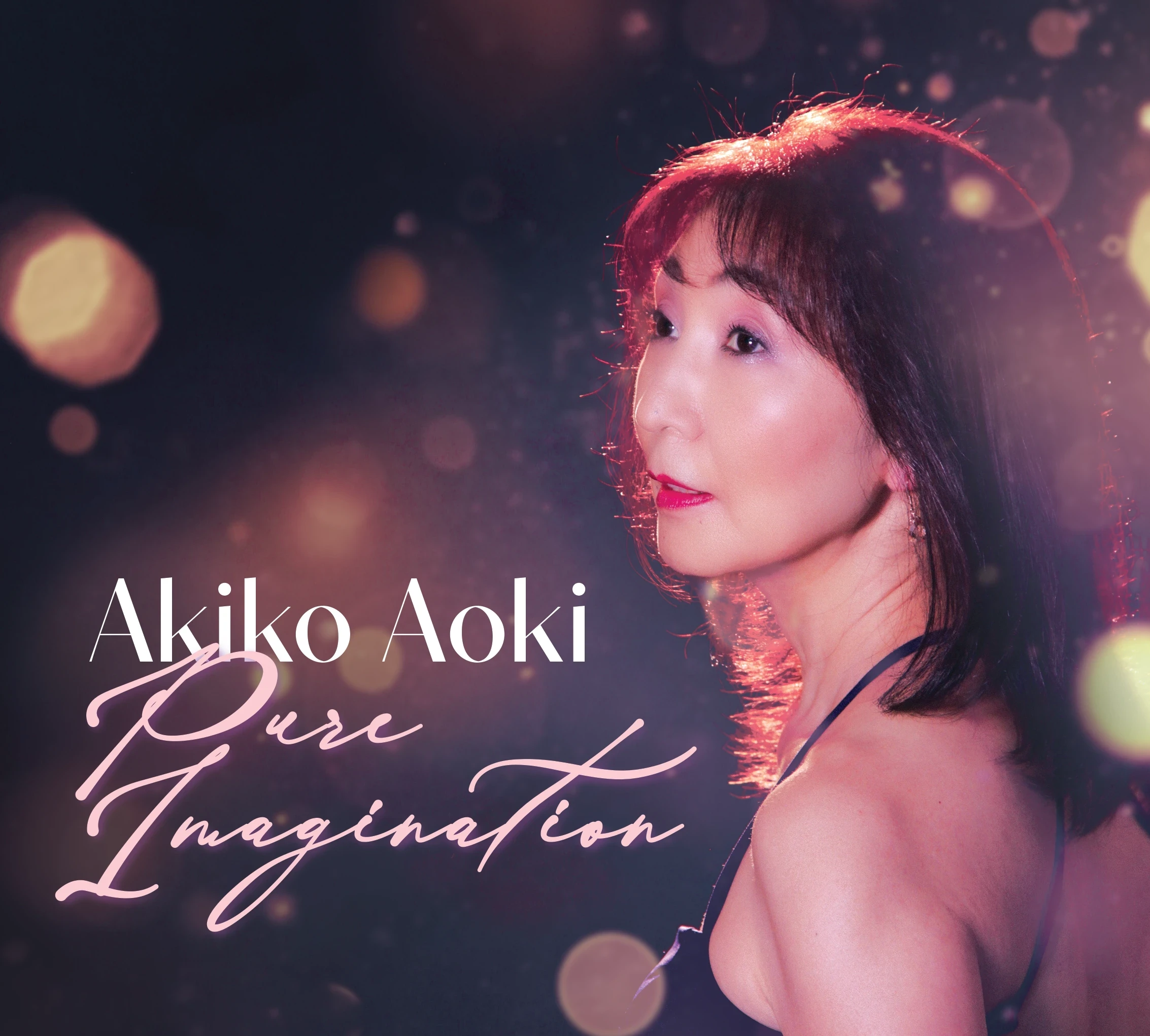 AKIKO AOKI, Pure Imagination