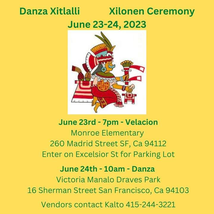 Danza Xitlalli & Xilonen Ceremony June 23-24, 2023 in SF