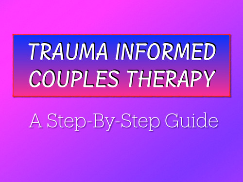 Trauma Couples Therapy Protocol | Dr. Galen Cole