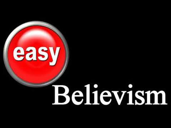 Easy Believism easy-believism