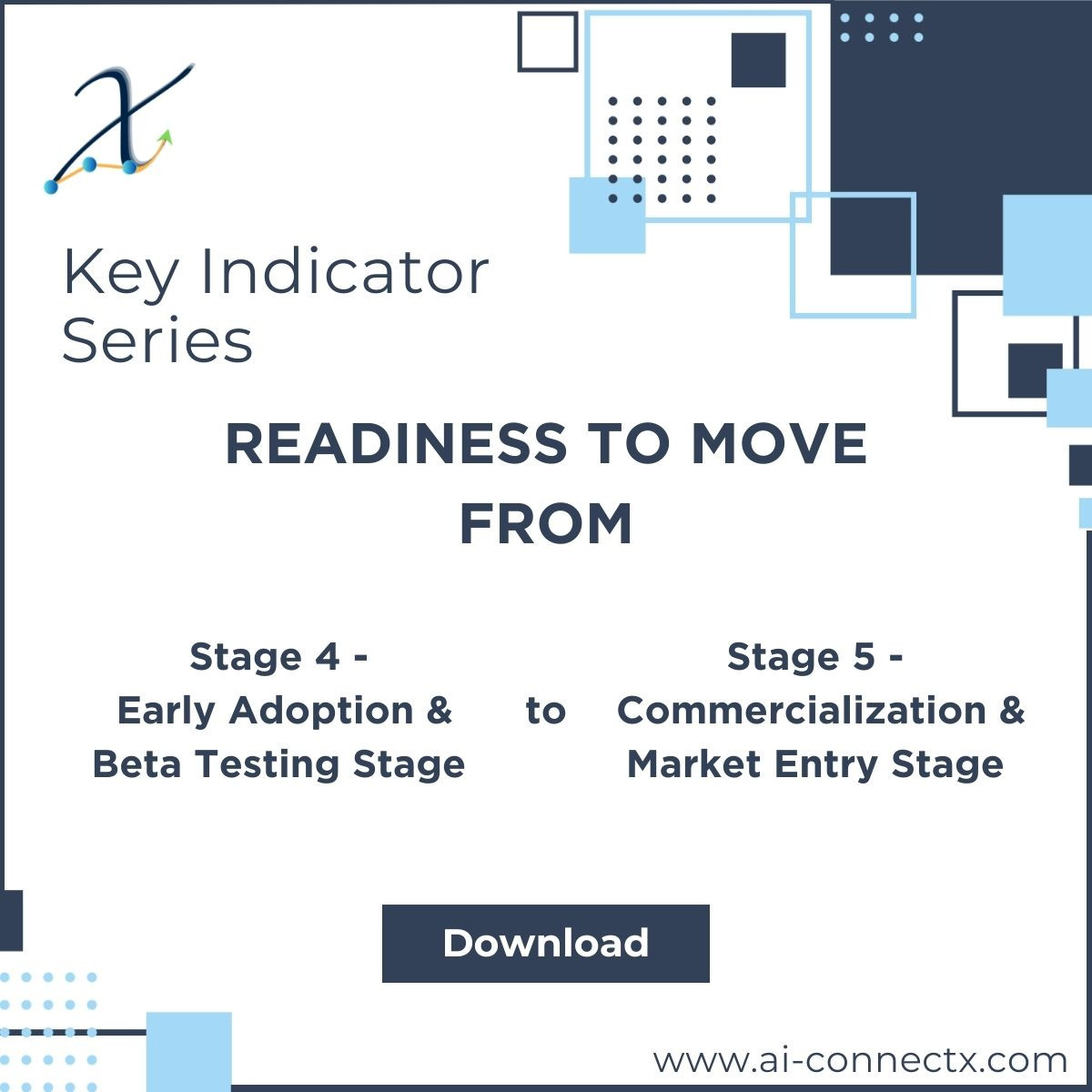 Key Indicator - Stage 4 to Stage 5 | AI-ConnectX