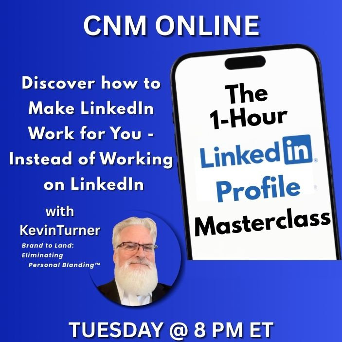 CNM ONLINE - "The 1-Hour LinkedIn Profile Masterclass" | CNM