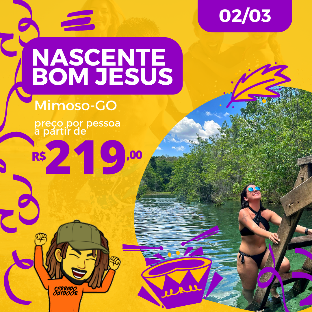 Nascente do Rio Bom Jesus - Carnaval | Cerrado Outdoor