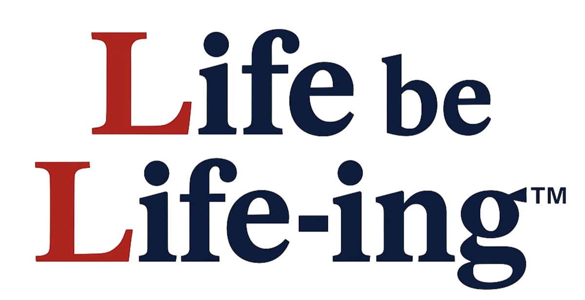 Home | Life Be Life Ing