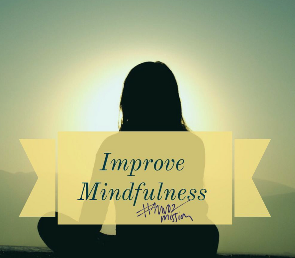 3 Steps to Increase Mindfulness