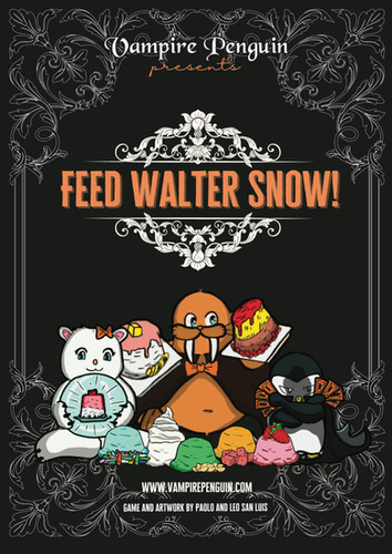 Feed Walter Snow - The card game 2.0 | Vampire Penguin
