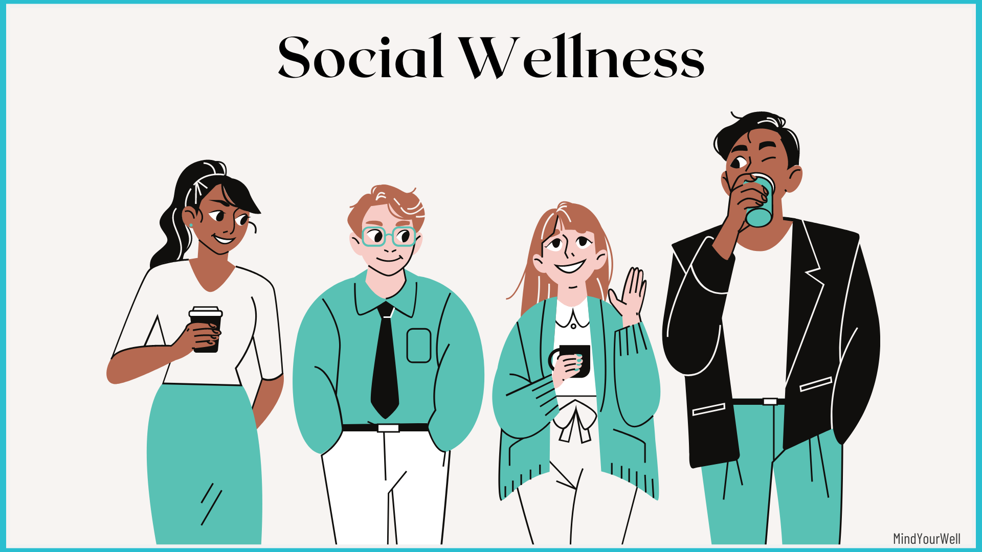 Building Strong Connections - A Guide to Social Wellness
