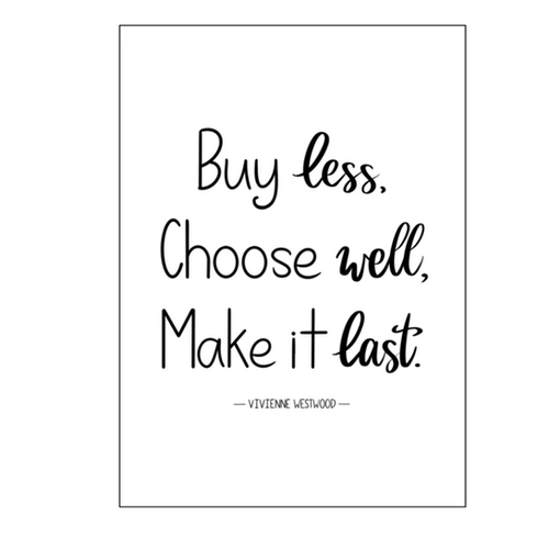 BUY LESS POSTER (A4) | Greenworks