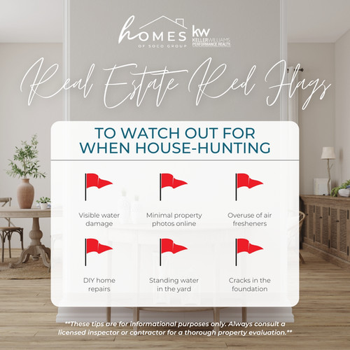 SOCO–RED FLAGS WHEN HOUSE HUNTING | Homes of Expansion