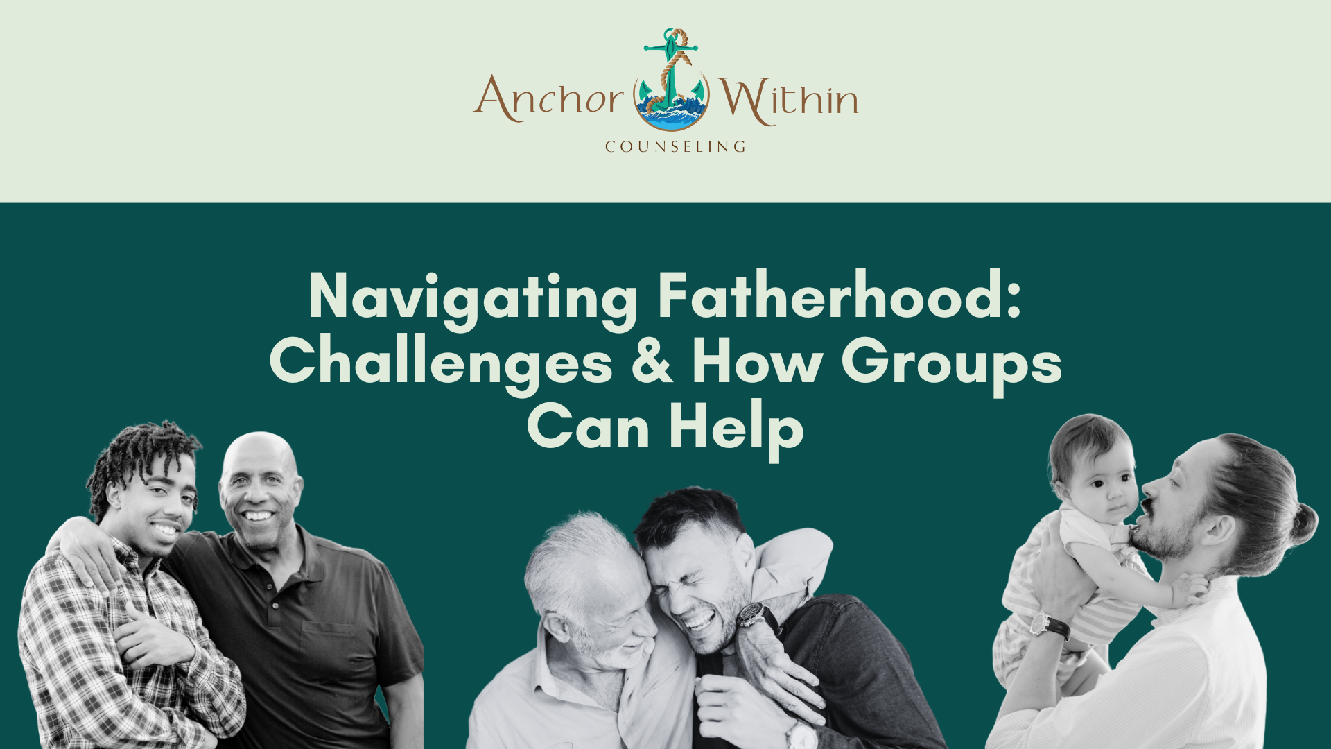 Navigating Fatherhood: Understanding Challenges and How Group ...