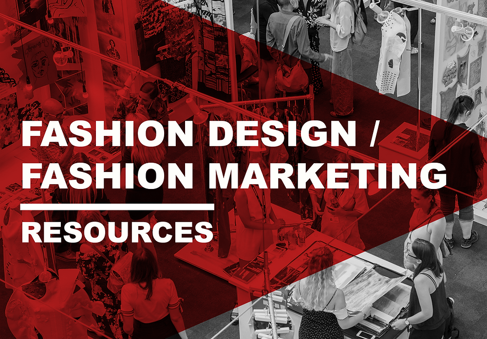 Resources for Fashion Design & Fashion Marketing Students